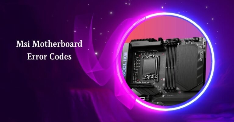 Msi Motherboard Error Codes - Resolve All Problems In 2024! - Techy Plays